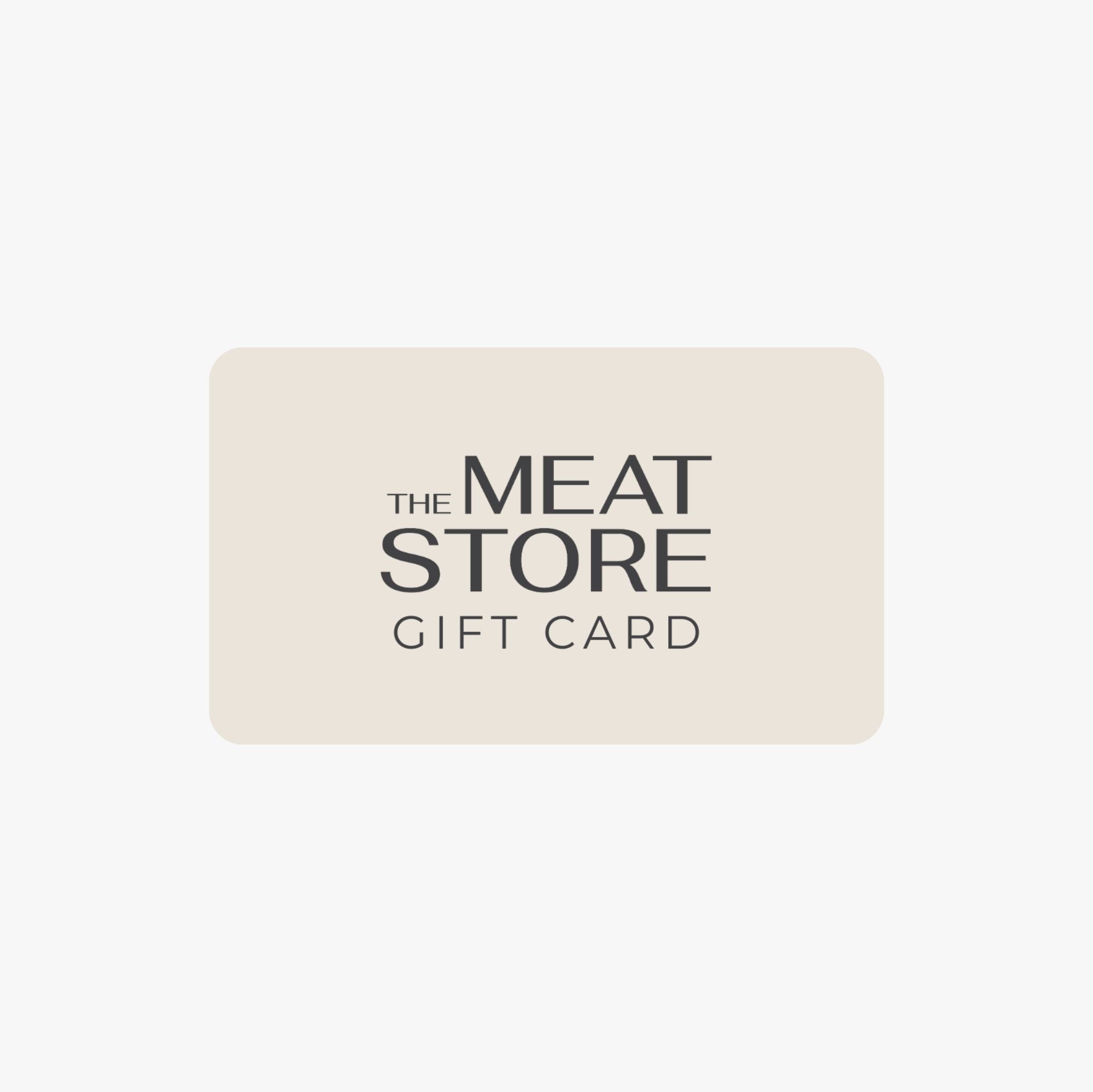 GIFT CARDS – The Meat Store